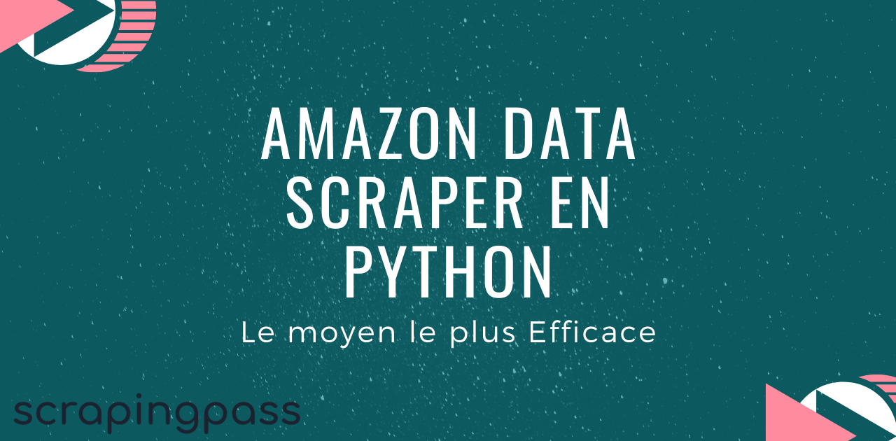 Amazon Data Scraper en Python - ScrapingPass Amazon Data Scraper en Python - ScrapingPass